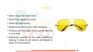 TINTED LENSES IN OPTOMETRY BY OPTOM.JITHIN JOHNEY | PPTX