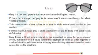 TINTED LENSES IN OPTOMETRY BY OPTOM.JITHIN JOHNEY | PPTX