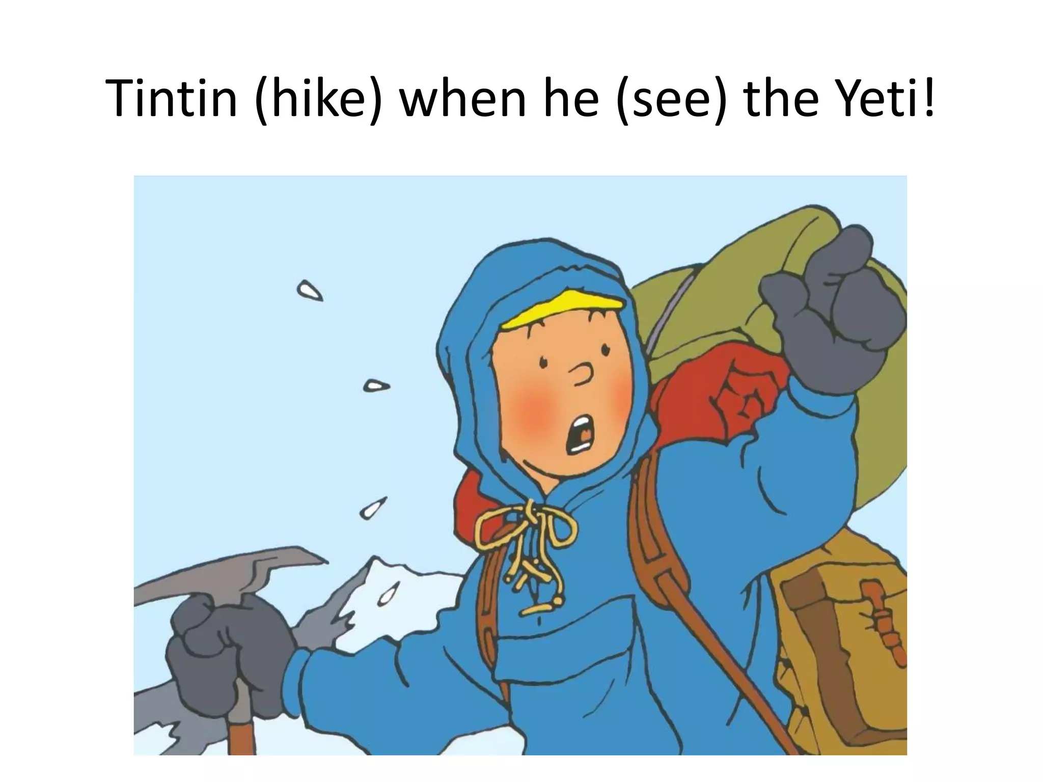 Tintin past-continuous-vs-past-simple-clt-communicative-language ...