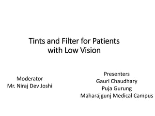 Tints and filter for patients with low vision | PPTX