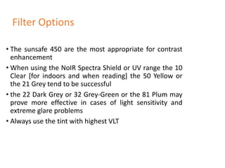 Tints and filter for patients with low vision | PPTX