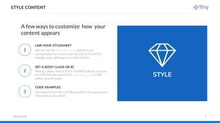 Introduction to TinyMCE Session #3 Customizing Styles | PPT
