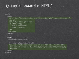 TinyMCE: WYSIWYG editor 2010-12-08 | PPT