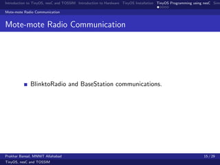 Intoduction to TinyOS, nesC and TOSSIM | PDF