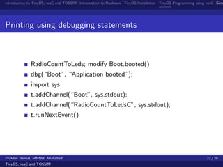 Intoduction to TinyOS, nesC and TOSSIM | PDF