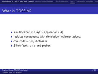Intoduction to TinyOS, nesC and TOSSIM | PDF