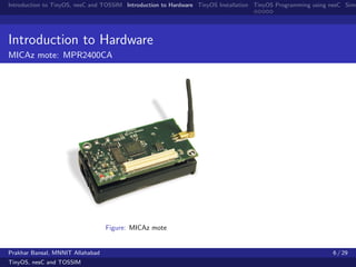 Intoduction to TinyOS, nesC and TOSSIM | PDF