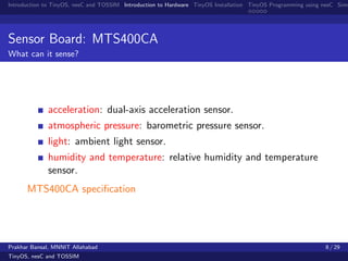 Intoduction to TinyOS, nesC and TOSSIM | PDF
