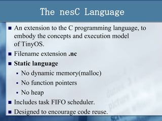 TinyOS | PPTX | Operating Systems | Computer Software and Applications