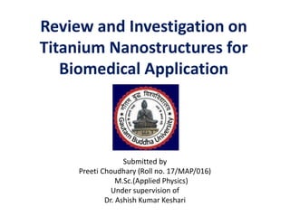 TiO2 nanostructure for biomedical application. | PPTX
