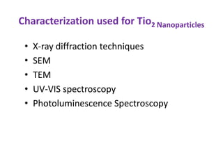 TiO2 nanostructure for biomedical application. | PPTX