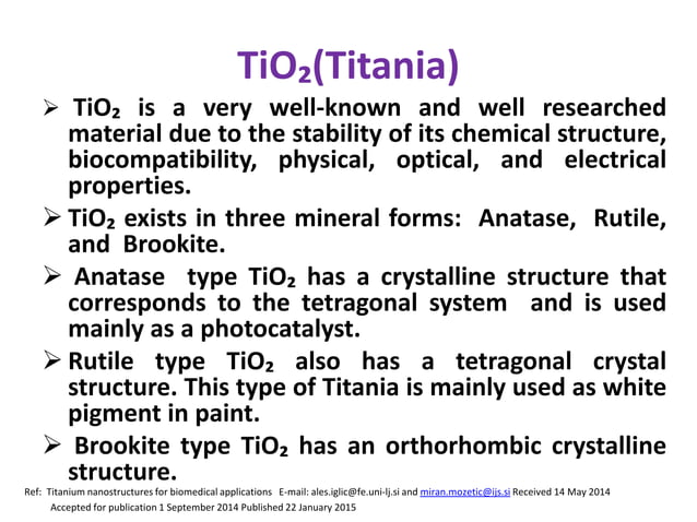 TiO2 nanostructure for biomedical application. | PPTX | Chemistry | Science