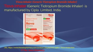 Tiova Inhaler (Generic Tiotropium Bromide Inhaler) | PPT