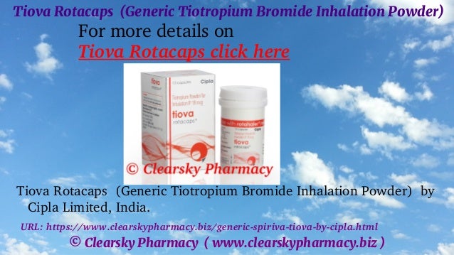Tiova Rotacaps (Generic Tiotropium Bromide Inhalation Powder) | PDF