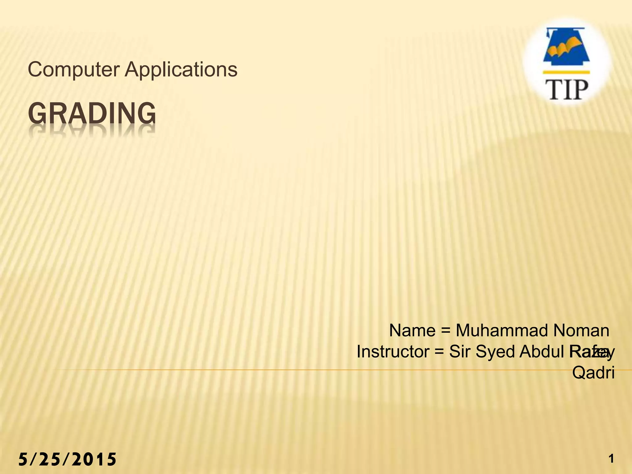 Grading PPT | PPTX | Educational Assessment | Education