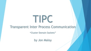 TIPC Overview | PDF