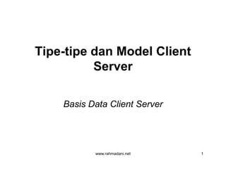 Tipe tipe dan model client server-plus | PDF