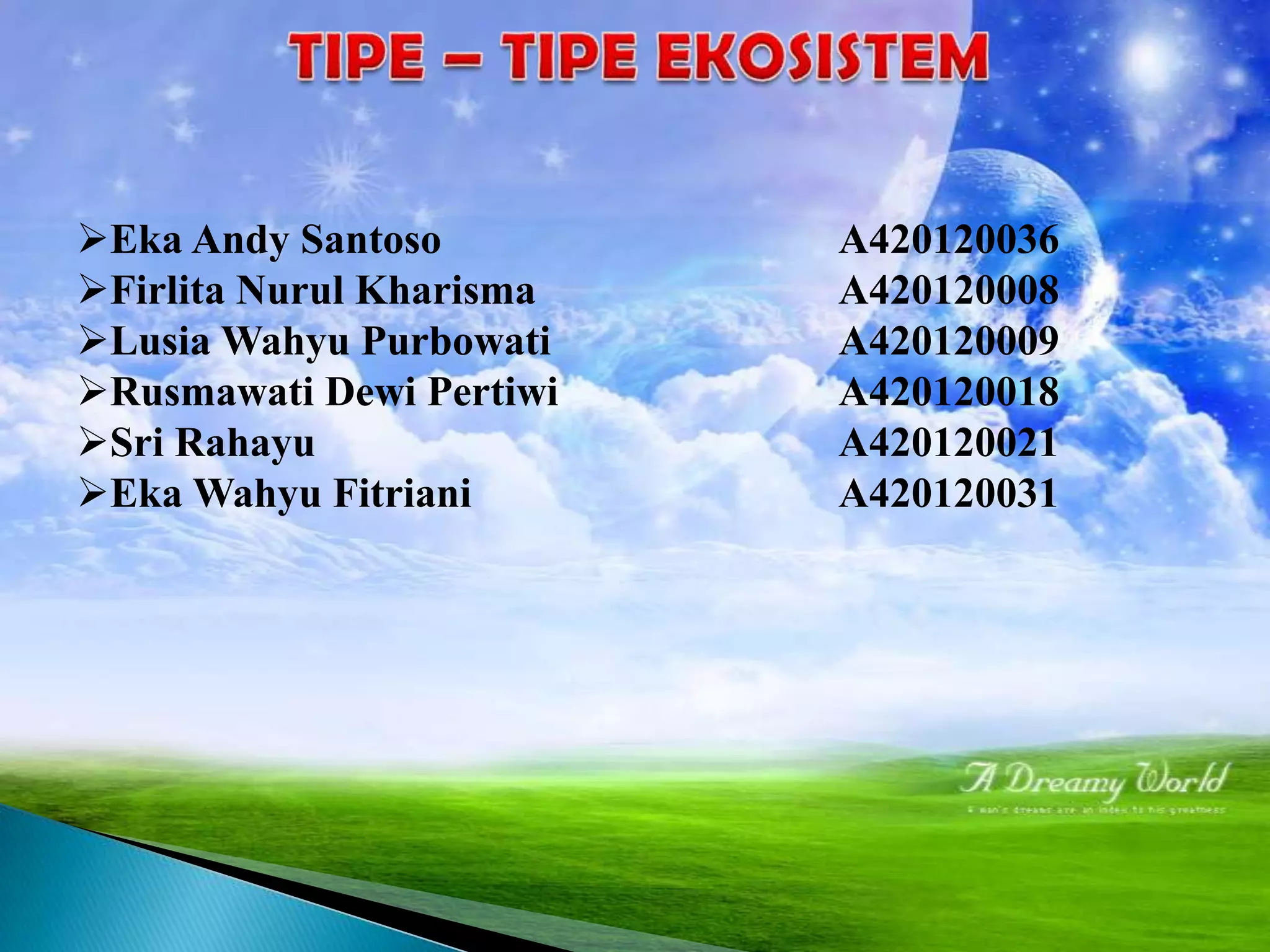Tipe tipe ekosistem | PPTX