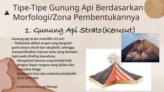 TIPE-TIPE GUNUNG API.............................. | PPTX