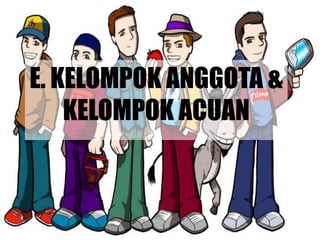 tipe-tipe kelompok sosial (kelompok anggota dan kelompok acuan ...