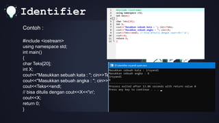 TIPE DATA, IDENTIFIER, VARIABEL, DAN KOMETAR C++ IRSYANDI SYAM.pptx
