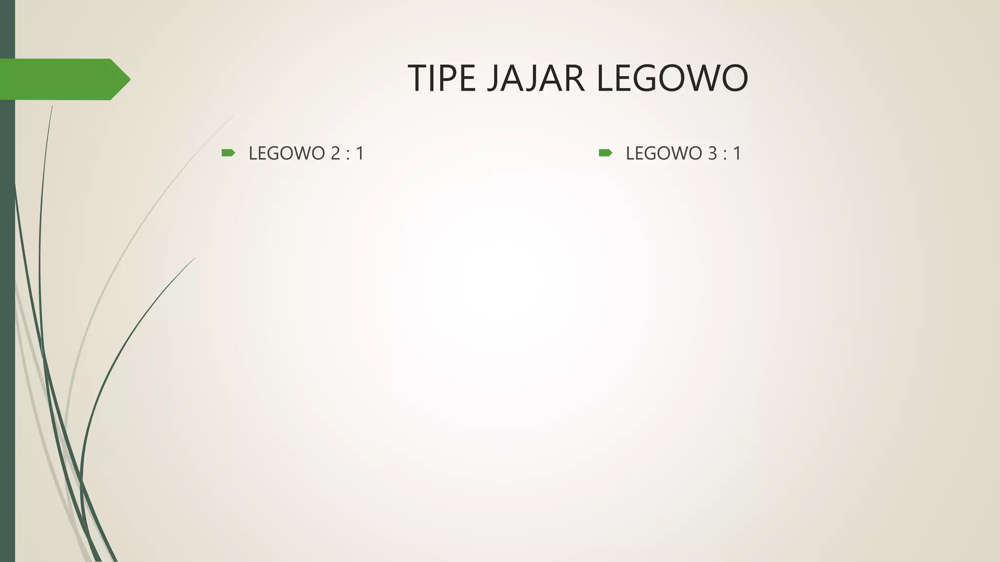 TIPE JAJAR LEGOWO.pptx