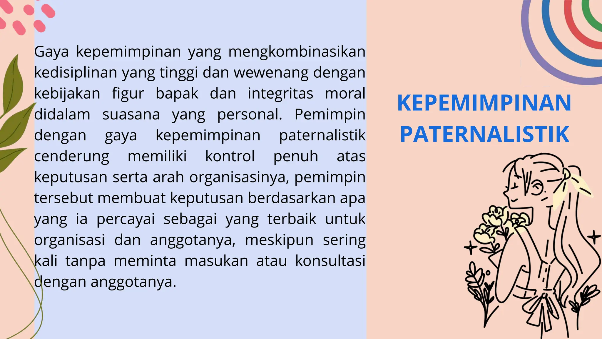 tipe-tipe Kepemimpinan demokratis, otoriter, karismatik, militeristik ...