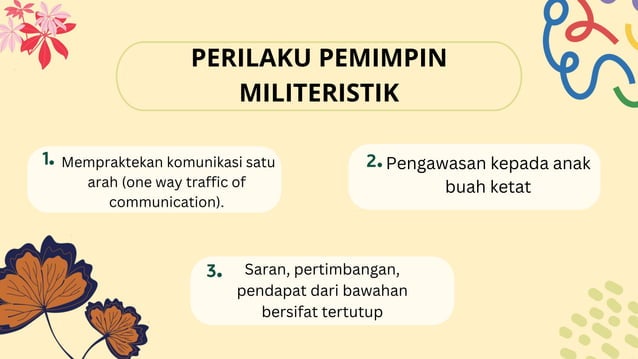 tipe-tipe Kepemimpinan demokratis, otoriter, karismatik, militeristik ...