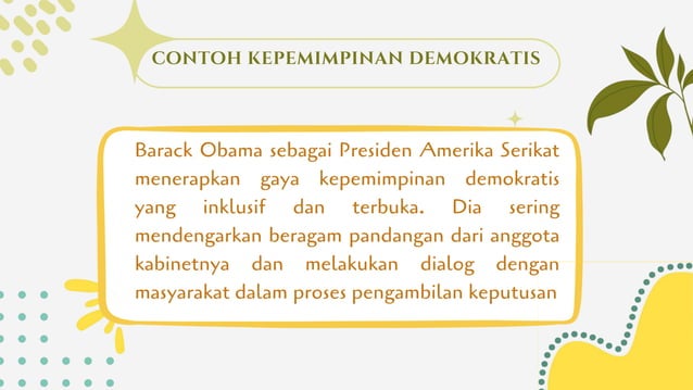 tipe-tipe Kepemimpinan demokratis, otoriter, karismatik, militeristik ...