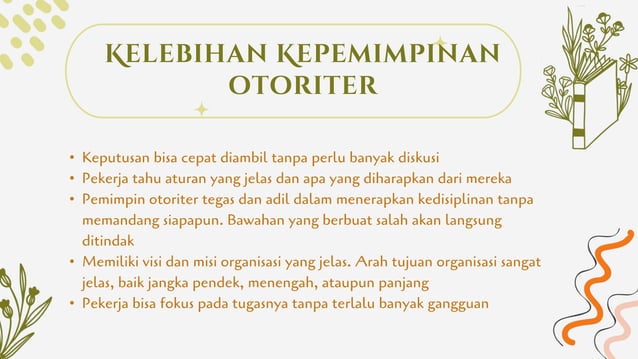 tipe-tipe Kepemimpinan demokratis, otoriter, karismatik, militeristik ...