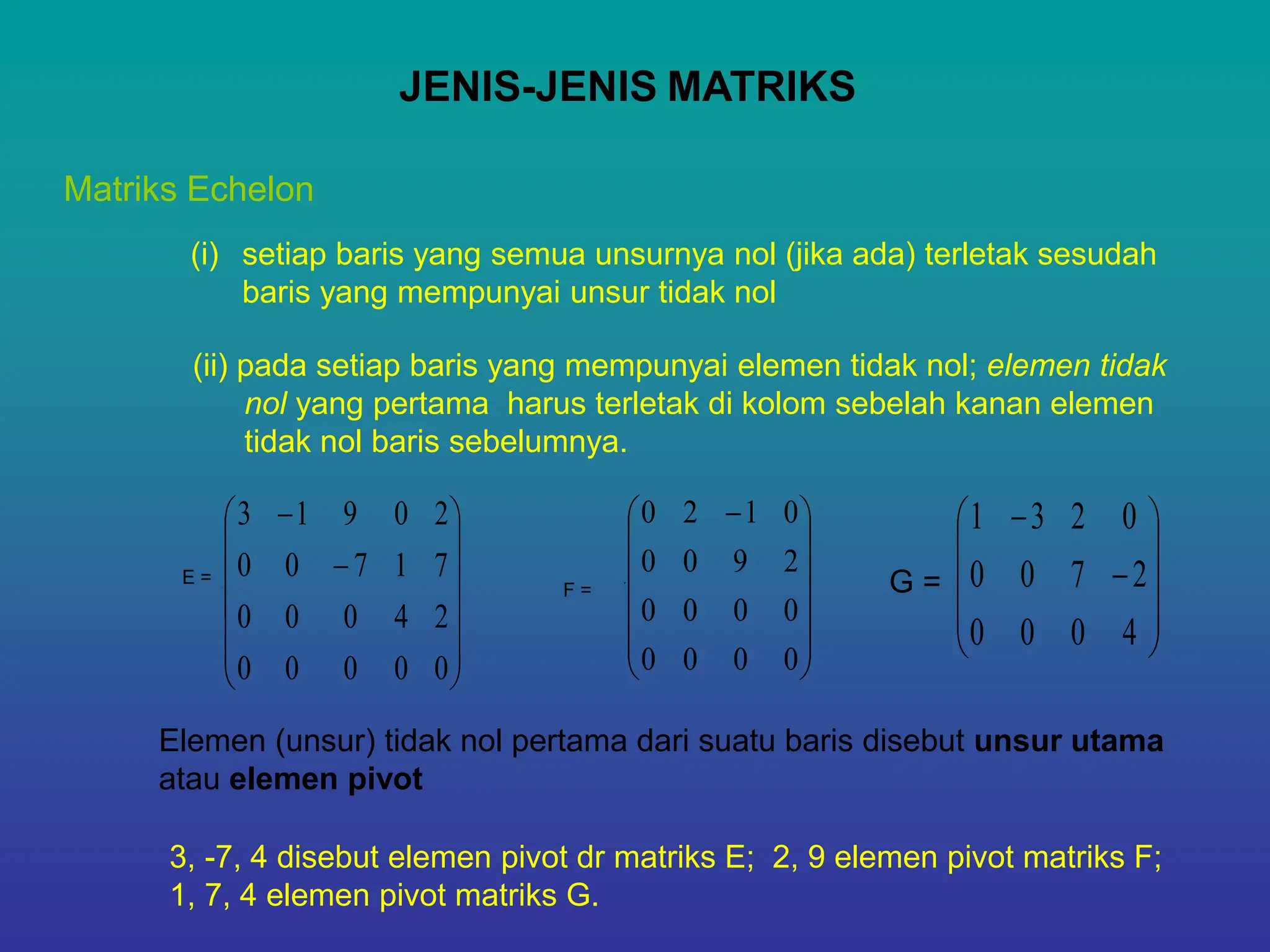 Matriks, jenis matriks dan solusi penyelesaian dari matriks | PPT