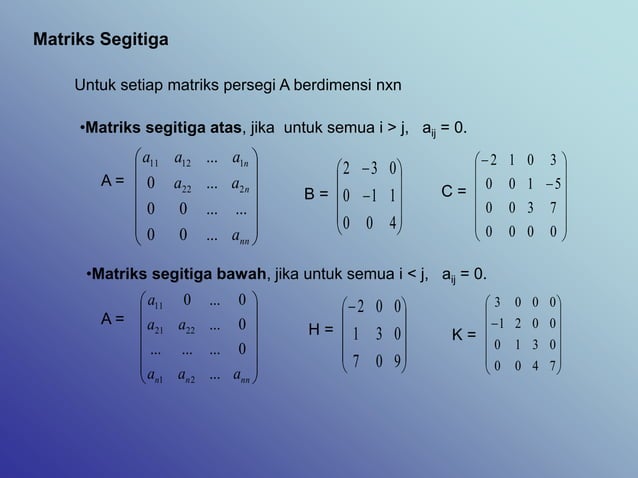 Matriks, jenis matriks dan solusi penyelesaian dari matriks | PPT