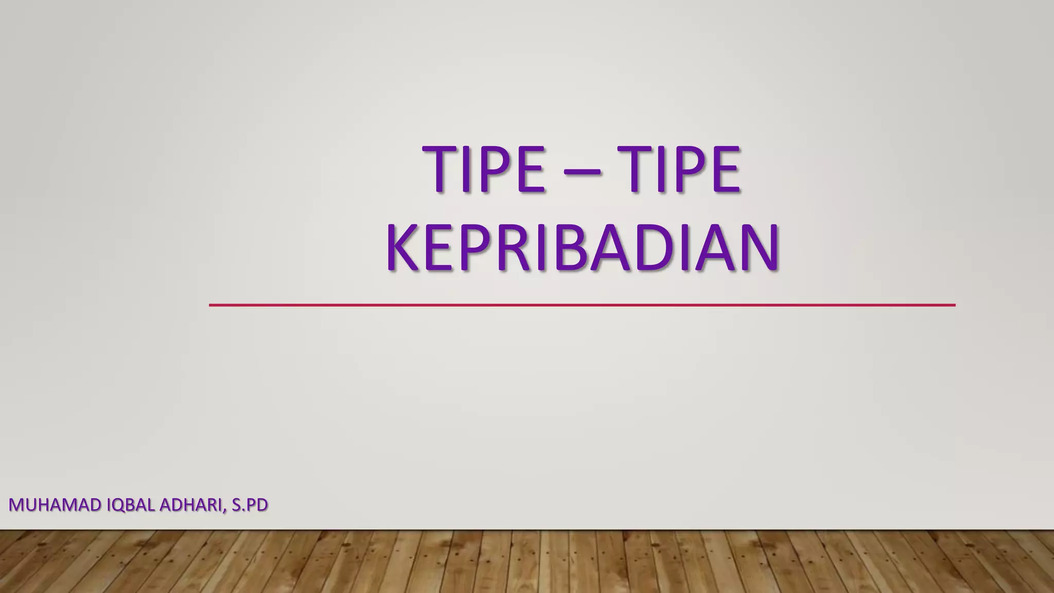 Tipe – tipe kepribadian.pptx