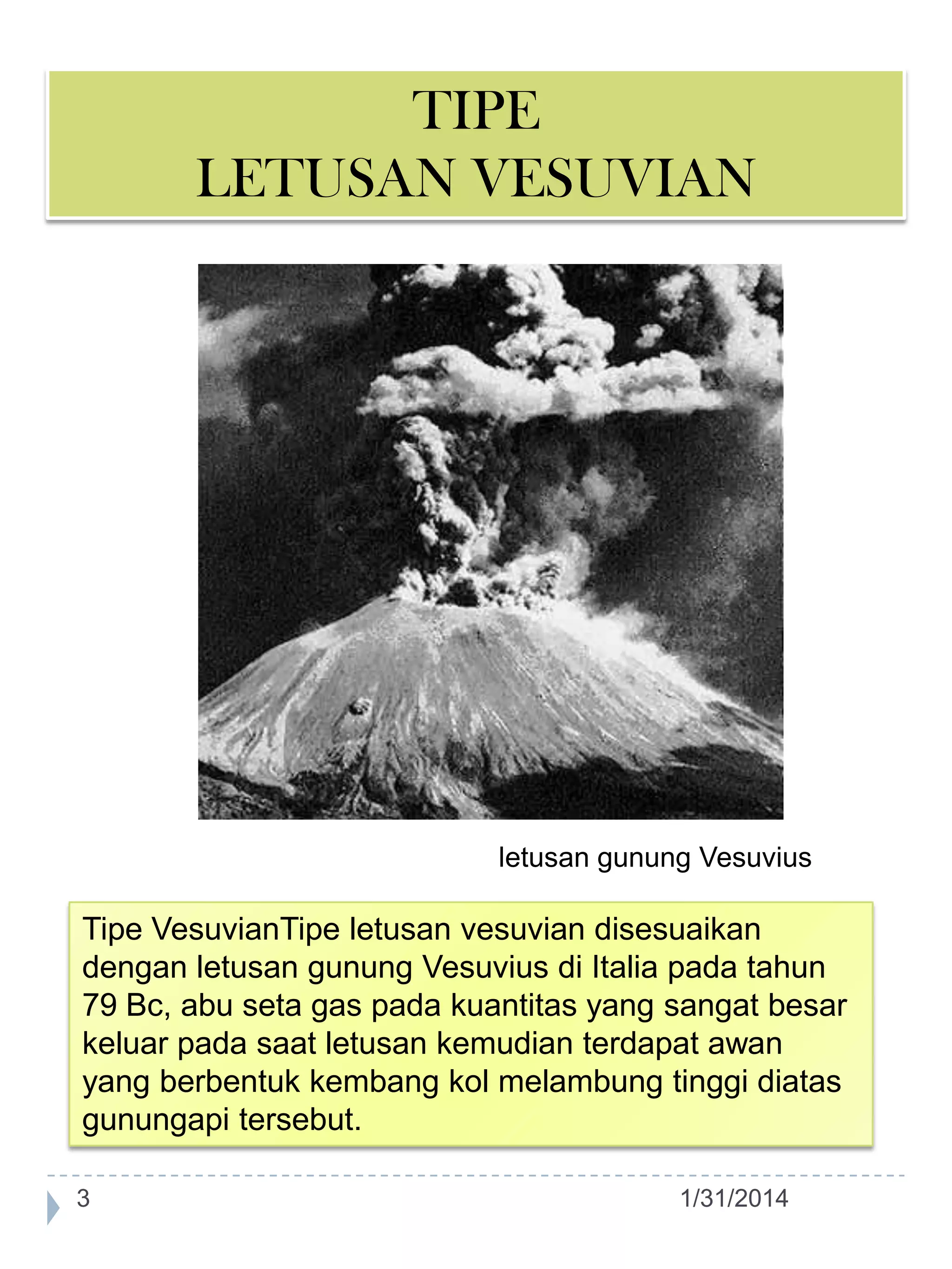 Tipe – tipe letusan gunung berapi & peta | PPTX