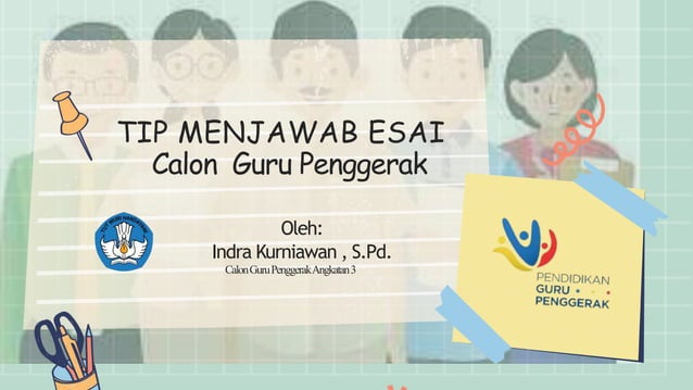TIP Mengisi esai CGP_Untuk mengisi Essay yang ssesuai | PPT