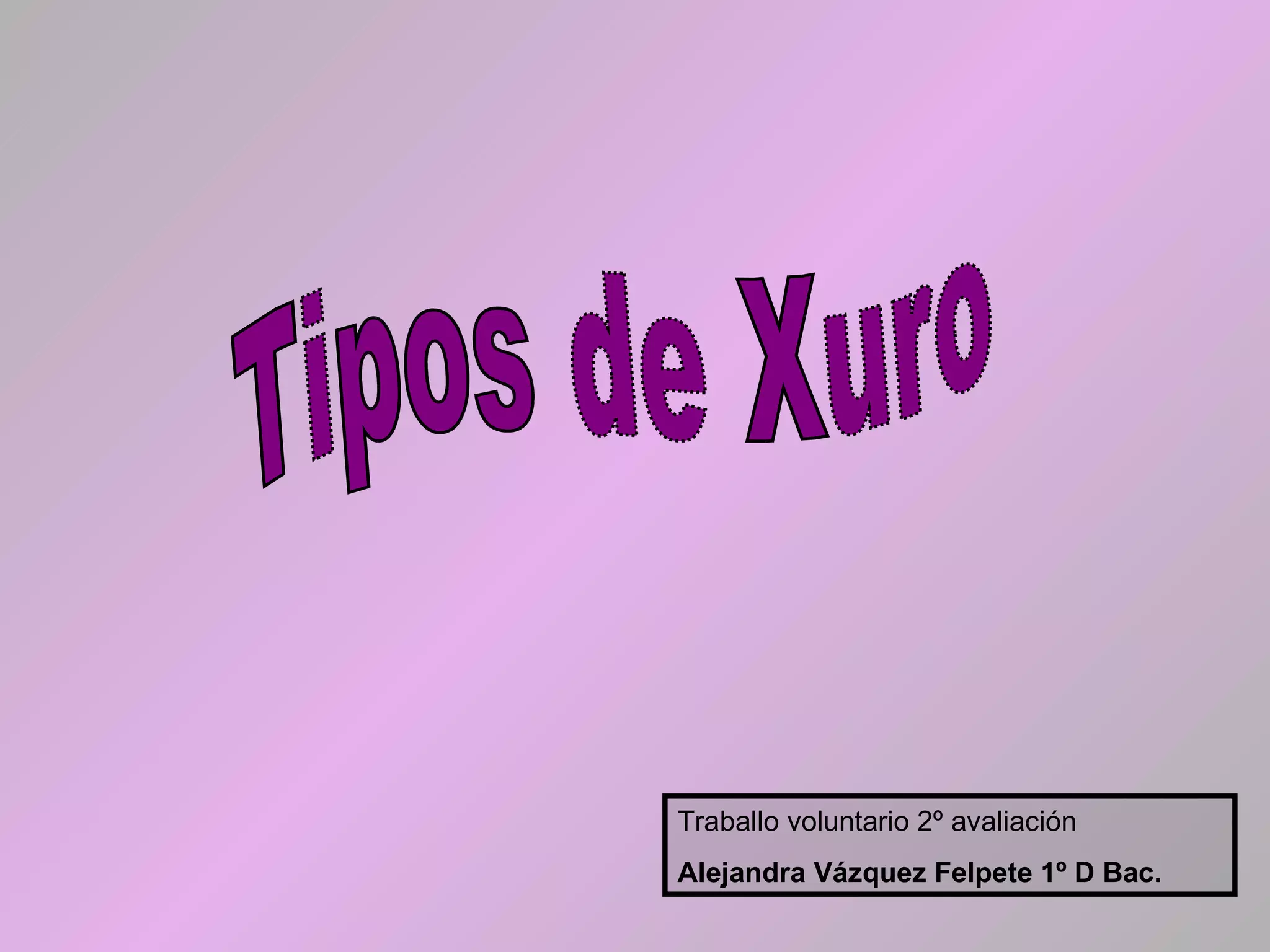 Tipo De Xuro | PPT