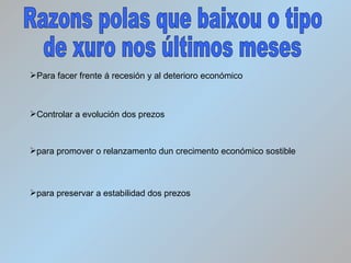 Tipo De Xuro | PPT