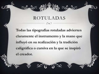 Tipografías Rotuladas | PPTX