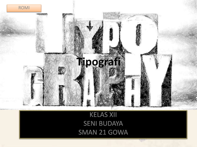 Tipografi kelas xii sma seni rupa seni budaya | PPT