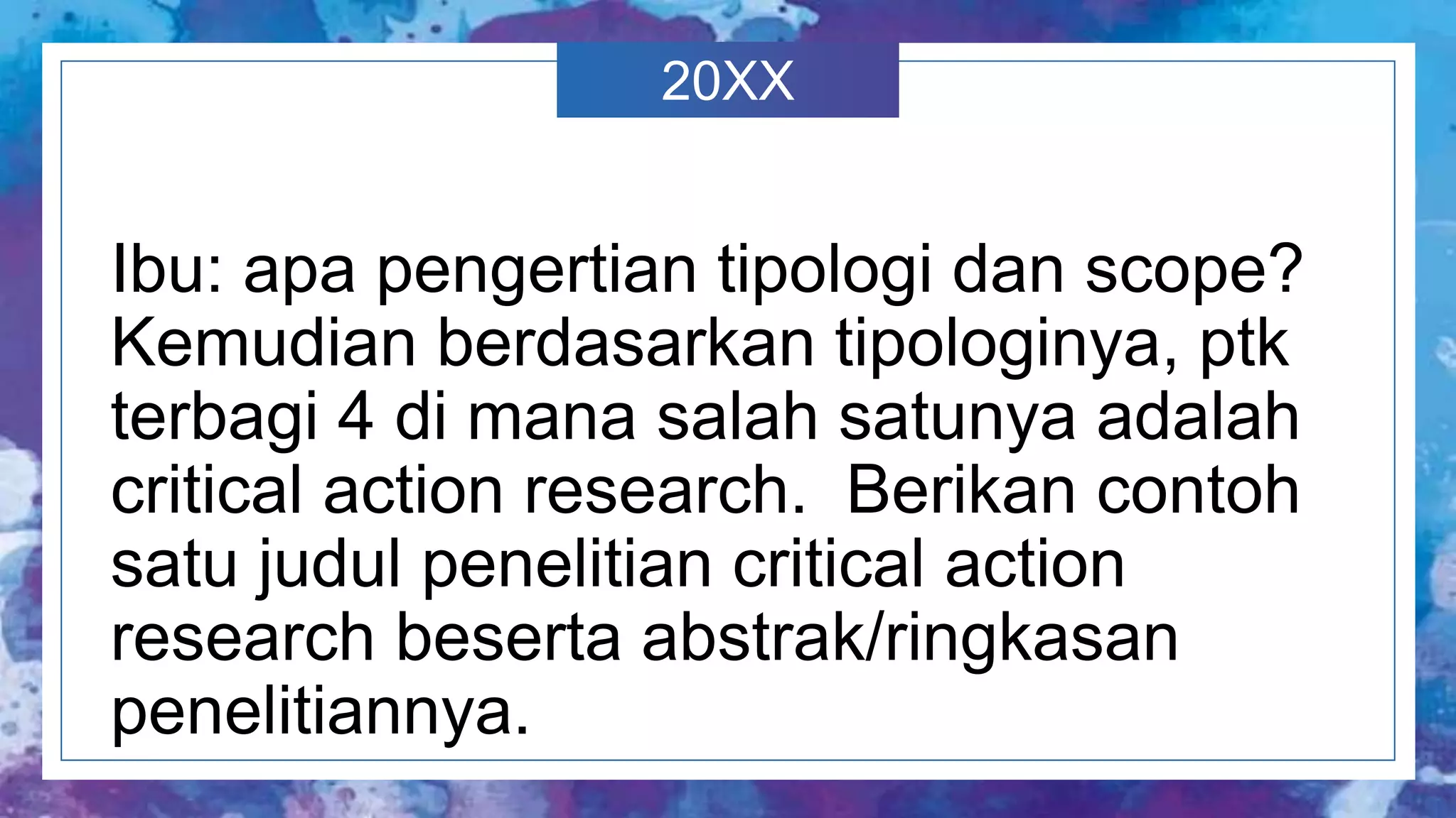 Tipologi dan Scope PTK - Kelompok 1.pptx