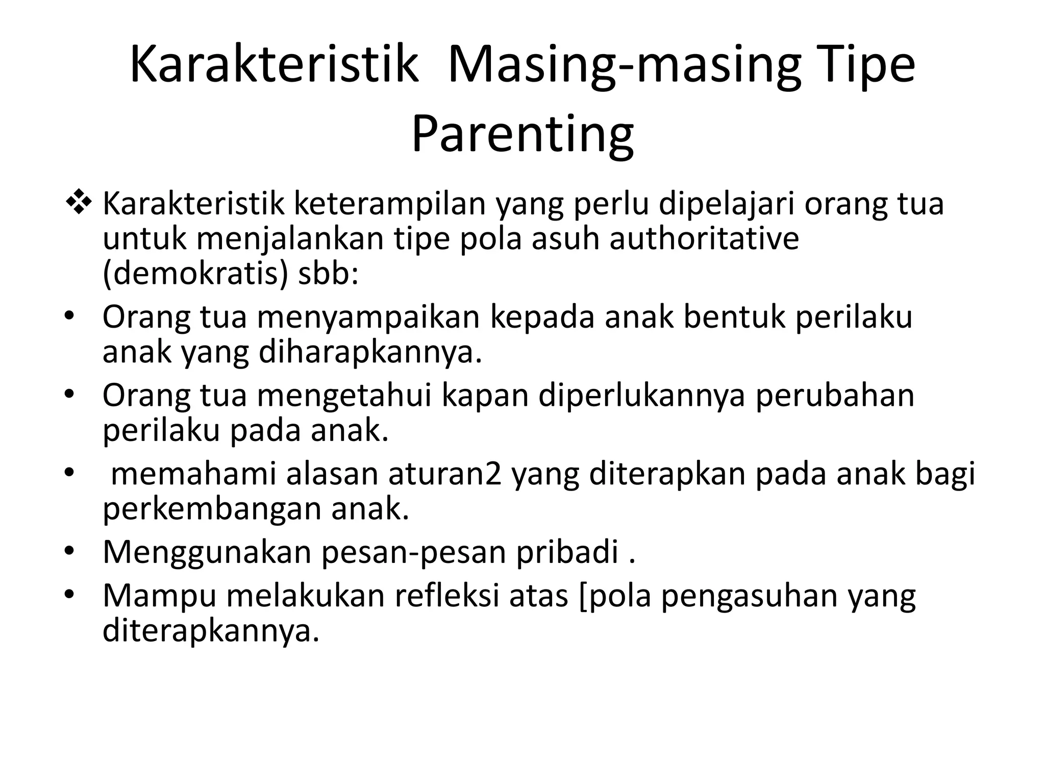 Tipologi parenting (bentuk pola asuh) - Parenting | PPTX
