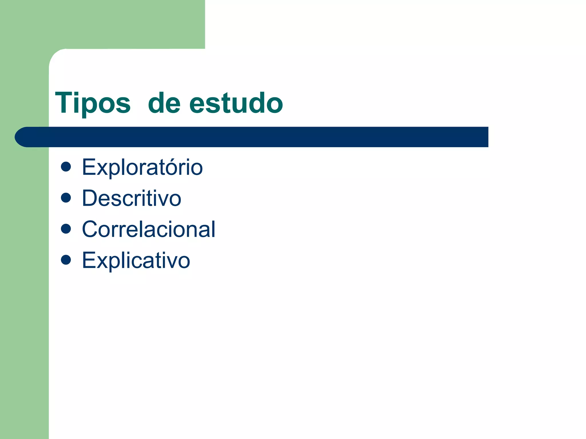 Tipos De Estudo | PPT