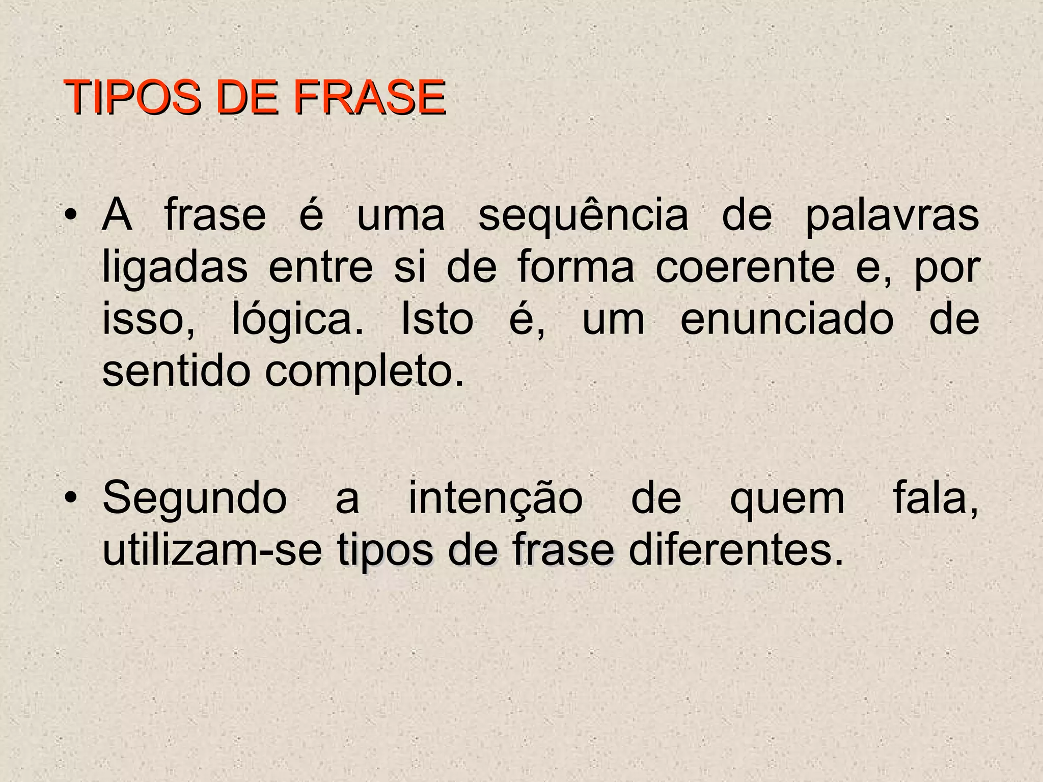Tipos e Formas de frase | PPT