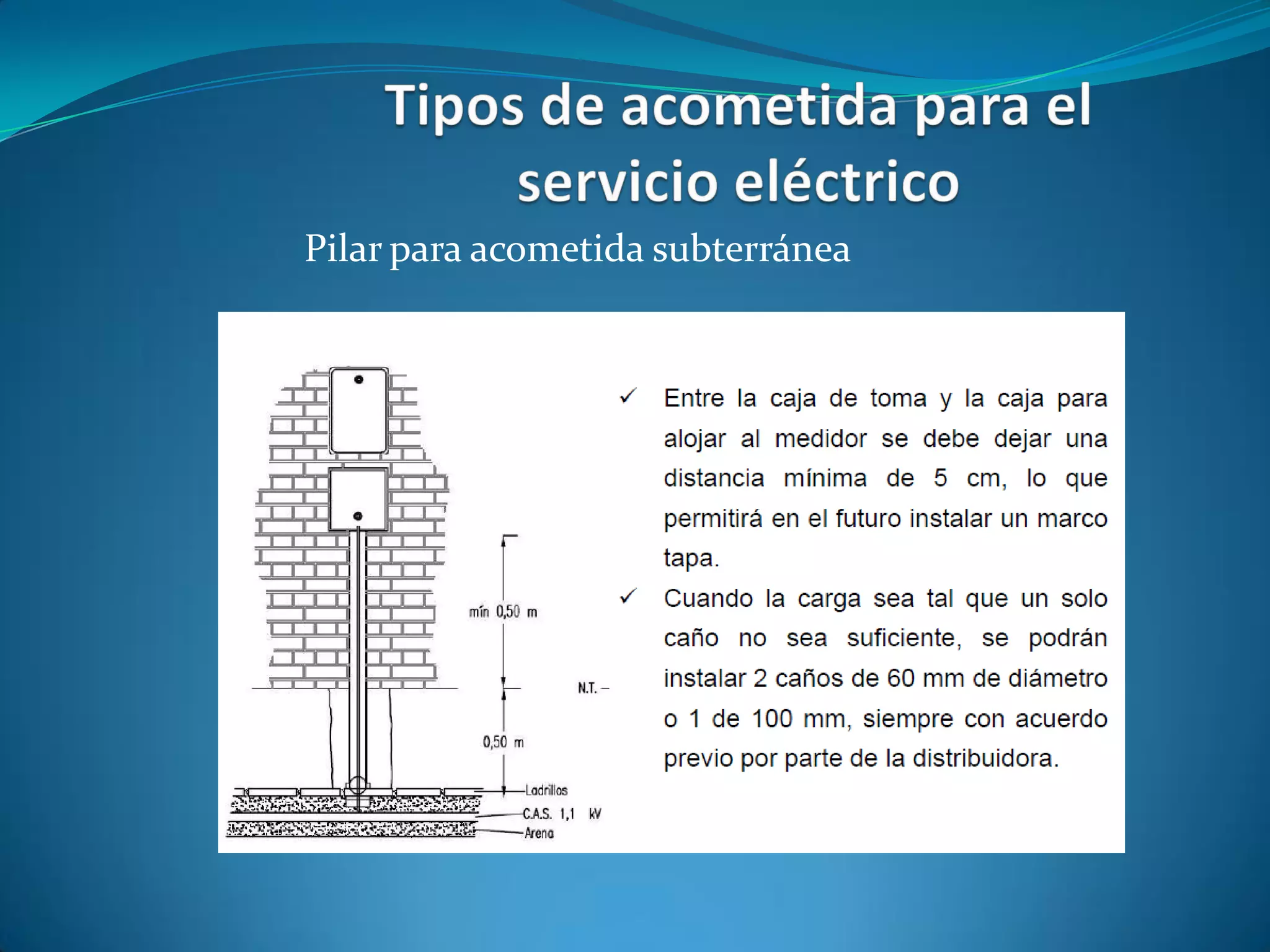 Tipos de acometida para el servicio eléctrico | PPT