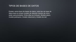 Tipos de bases de datos | PPTX
