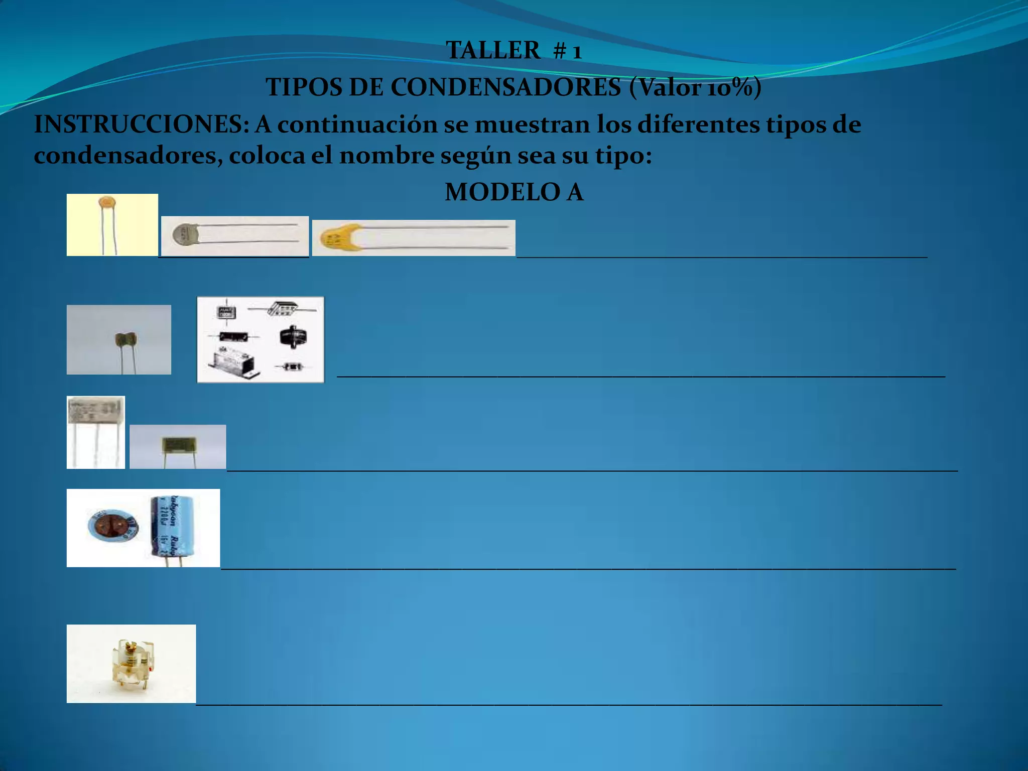 Tipos de condesandores | PPTX