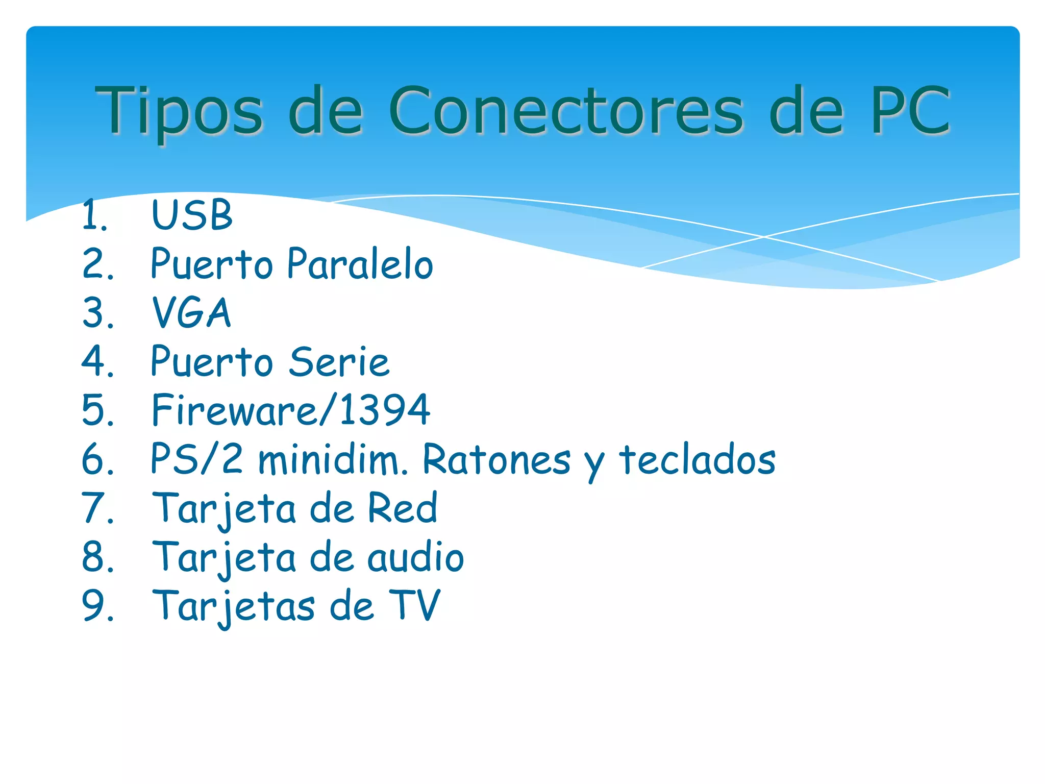 Tipos de conectores de pc | PPTX