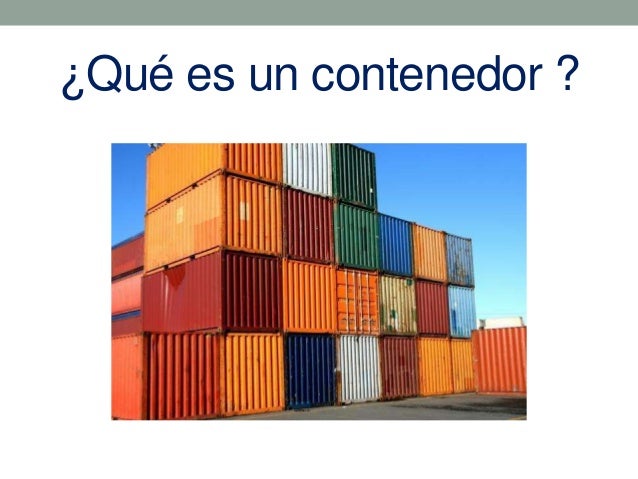 Tipos de contenedores