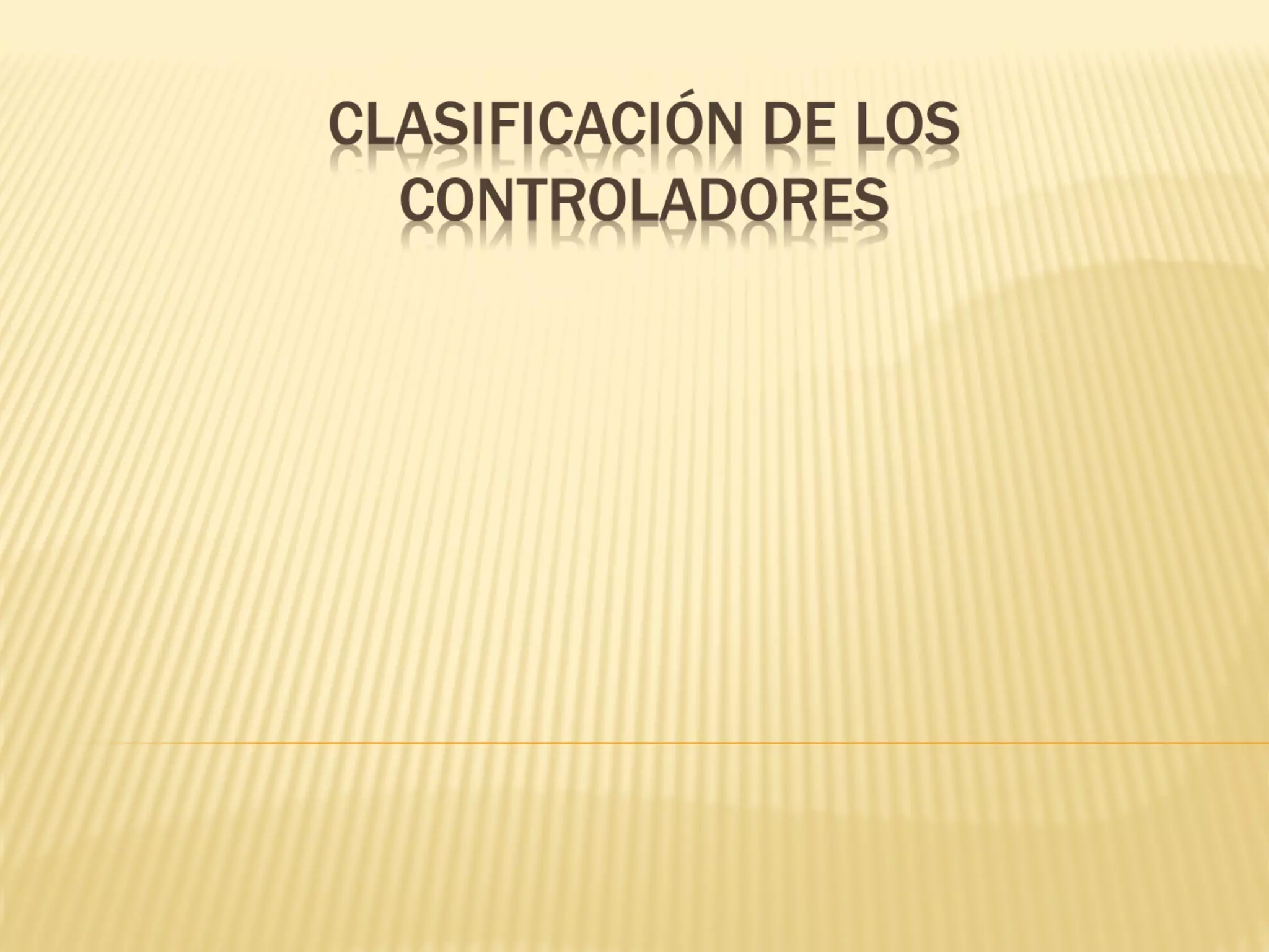 Tipos de controladores exp | PPT