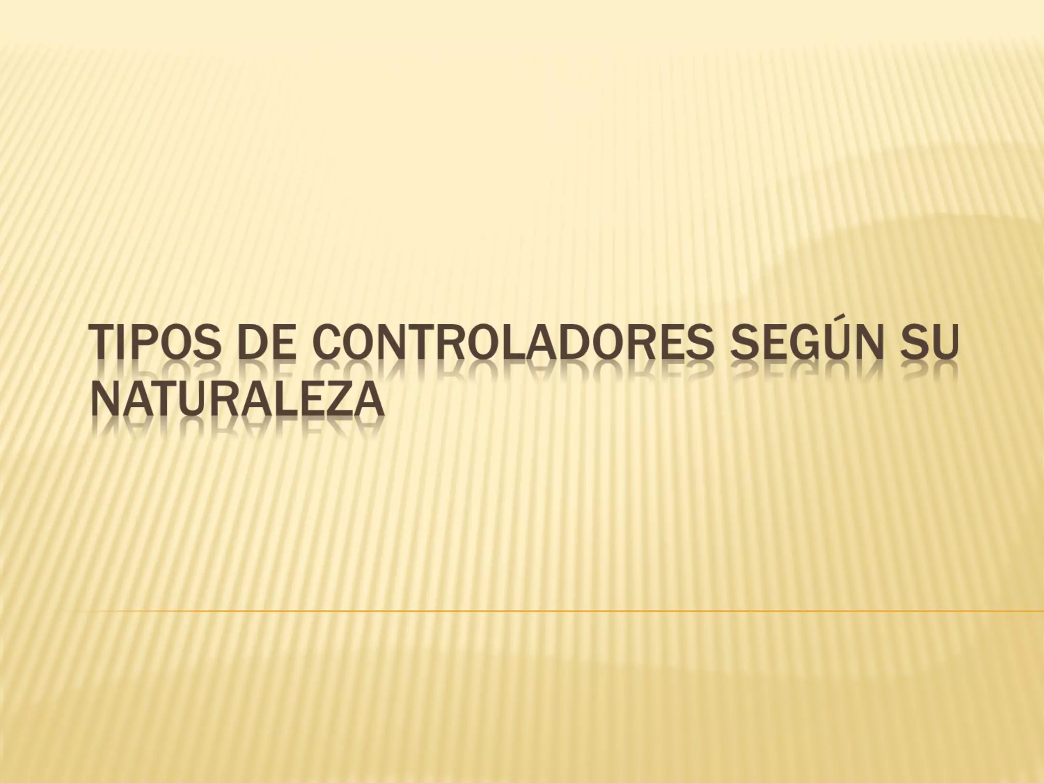 Tipos de controladores exp | PPT